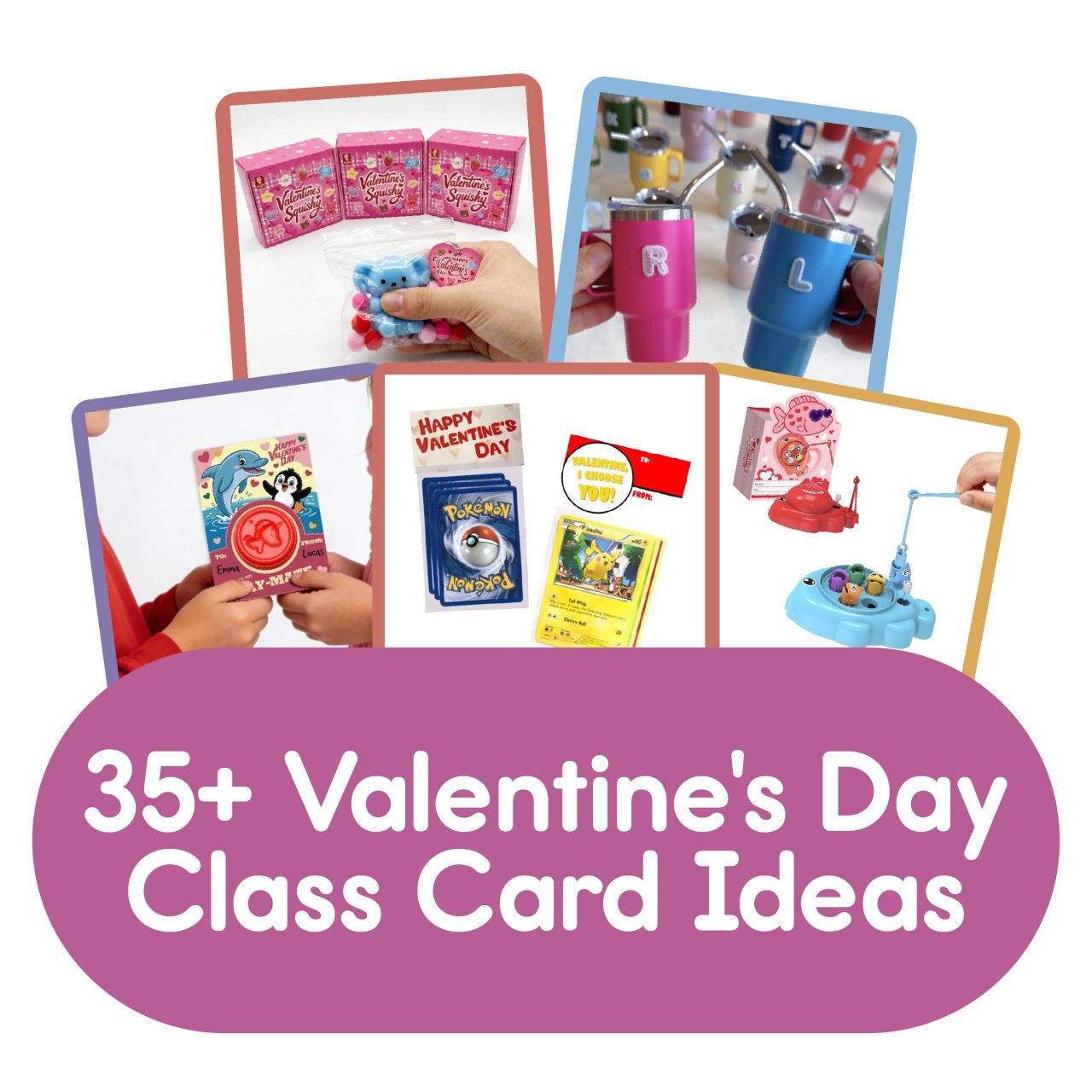 Valentines Day Class Cards That Kids Actually Love